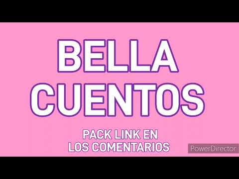 BELLA CUENTOS PACK LINK EN LOS COMENTARIOS