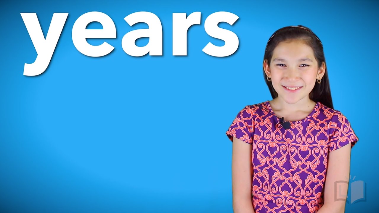 YEARS: A Full-Length Sight Word Video for the Word "Years" - YouTube