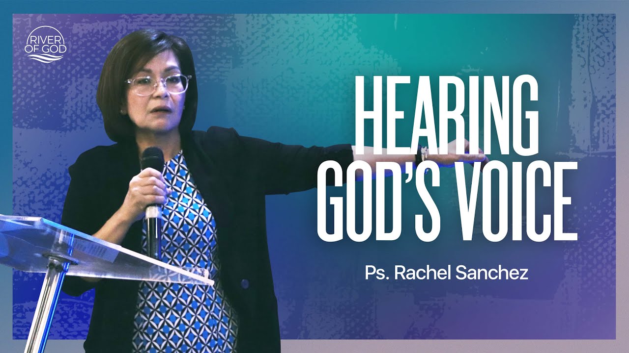 (10am Taglish) Hearing God's Voice - Ps. Rachel Sanchez - YouTube