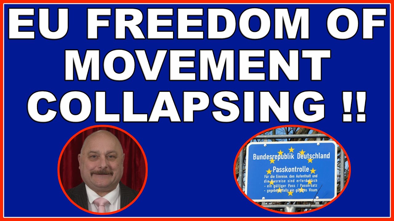 EU freedom of movement collapsing! (4k) - YouTube
