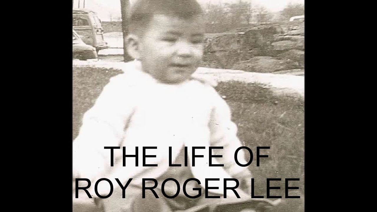 THE LIFE OF ROY LEE (My Father) - YouTube