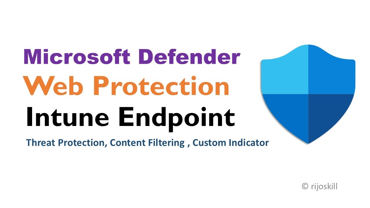 Microsoft Defender Web Protection: Secure Your Endpoint Devices Easily ...