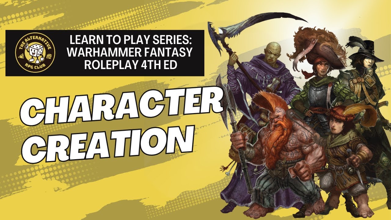 How to play series: Warhammer Fantasy Roleplay - Character Creation ...
