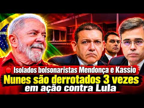 🔴 Isolados bolsonaristas Mendonça e Kassio Nunes são derrotados 3 vezes em ação contra Lula