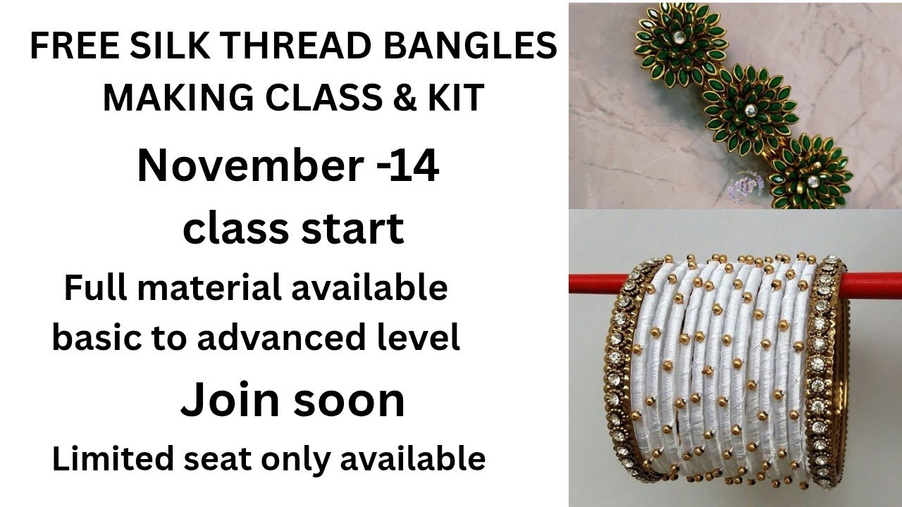 Free silk thread bangles class|making kit available|800 free shipping ...