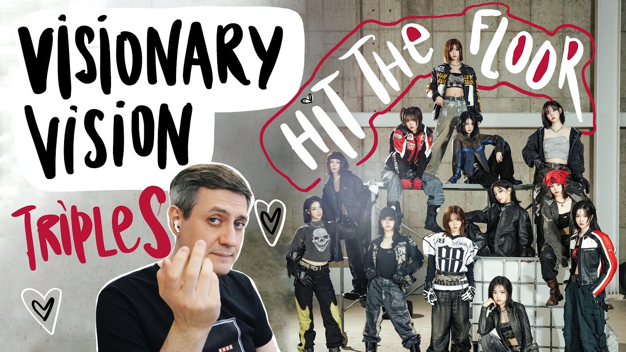 Честная реакция на Visionary Vision (tripleS) — Hit the Floor - YouTube