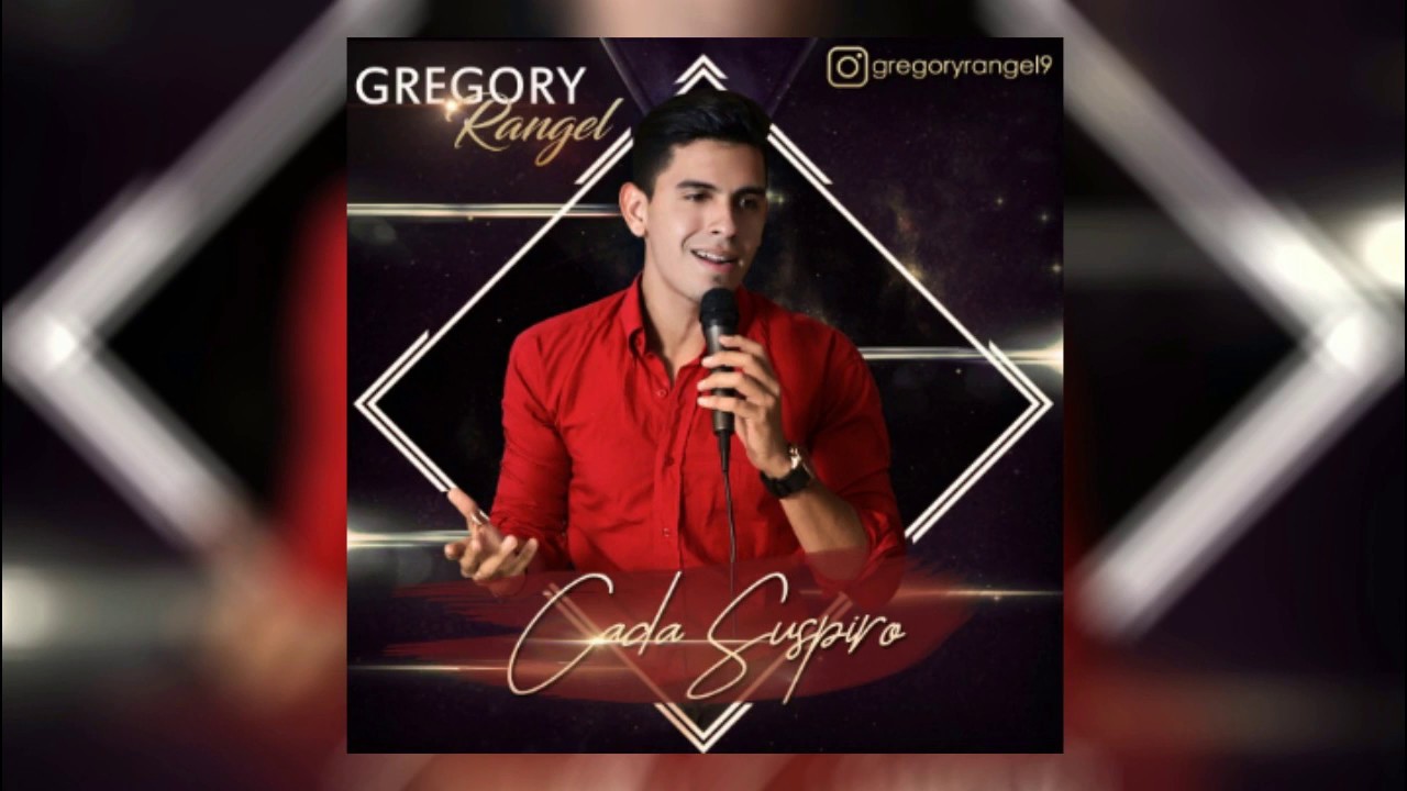 Gregory Rangel - Cada Suspiro - YouTube
