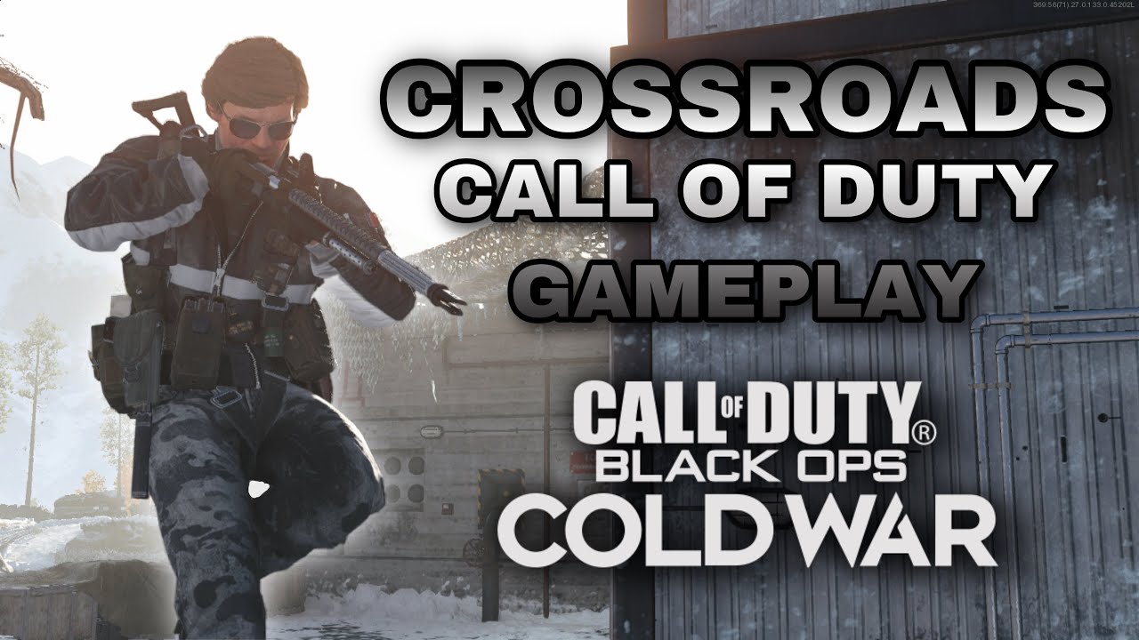 Crossroads STRIKE - CALL OF DUTY - Cold war - [ Gameplay ] - Makratin ...