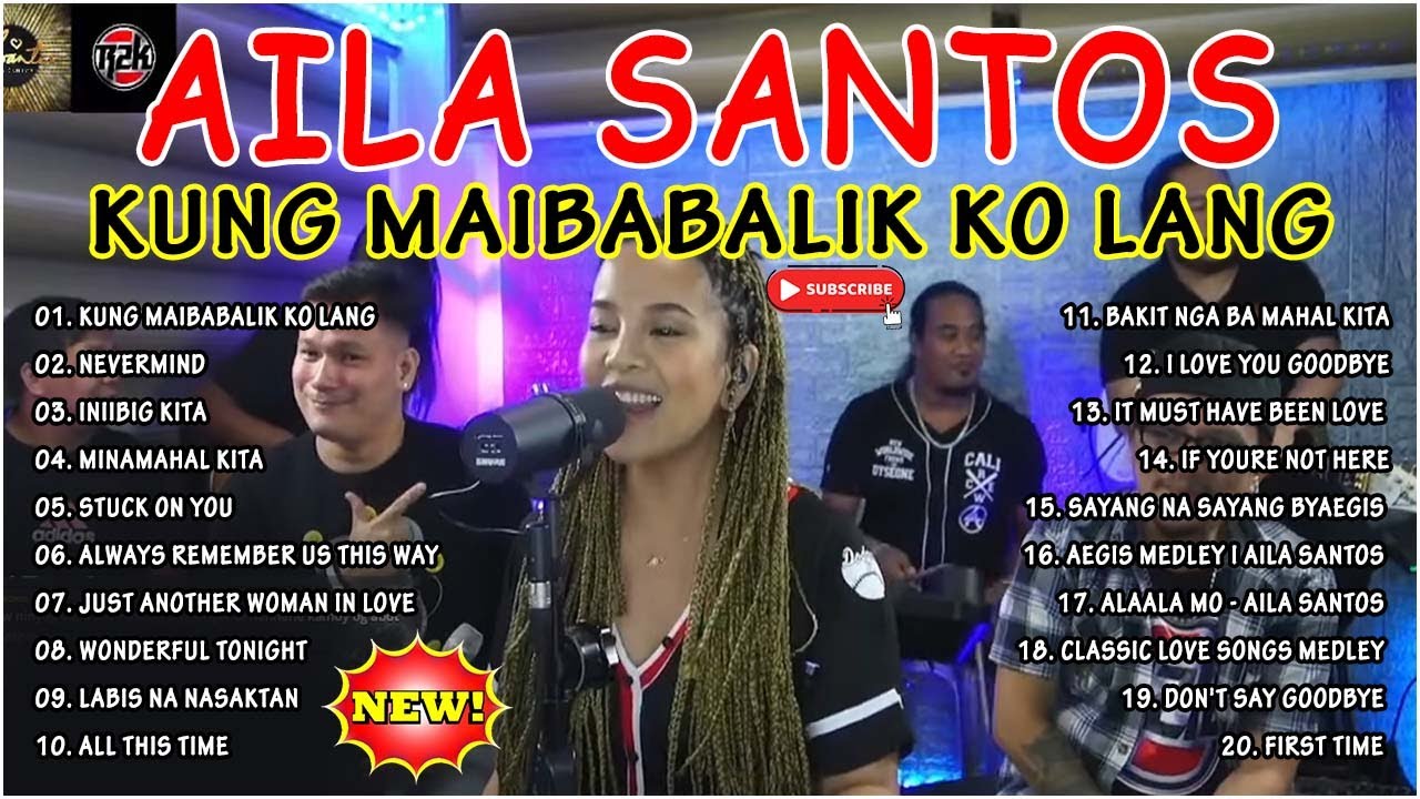 Aila Santos 💖Top 20 Hits Songs Cover Nonstop Playlist 2023 💖 Aila ...