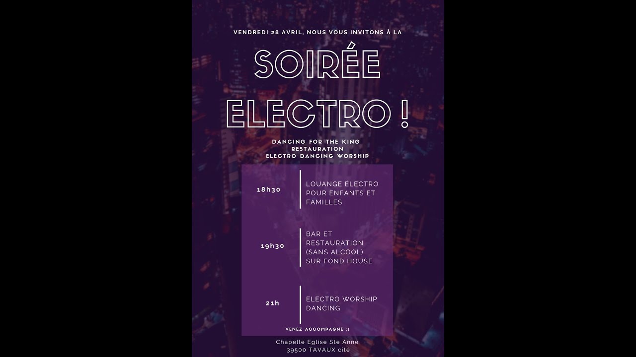 Annonce - Soirée Electro Worship Dancing - YouTube