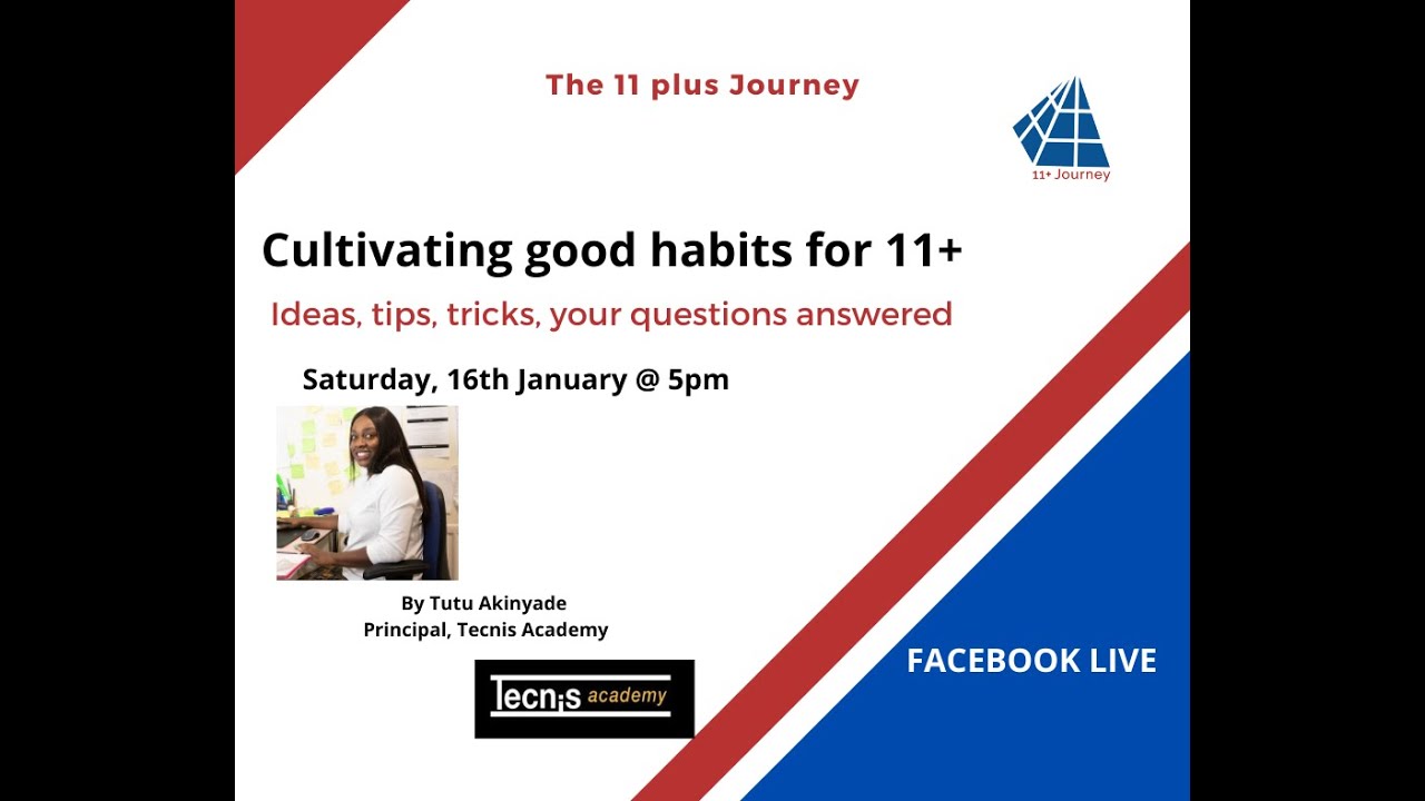 Cultivating good habits for 11+ Prep | by Tutu Akinyede |Tecnis Academy ...