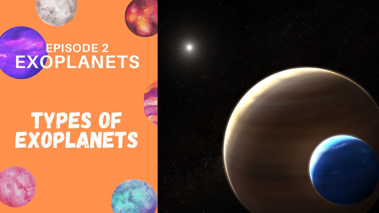 Types of Exoplanets - Exoplanet series: Video 2 | The Astrogeek Comics ...