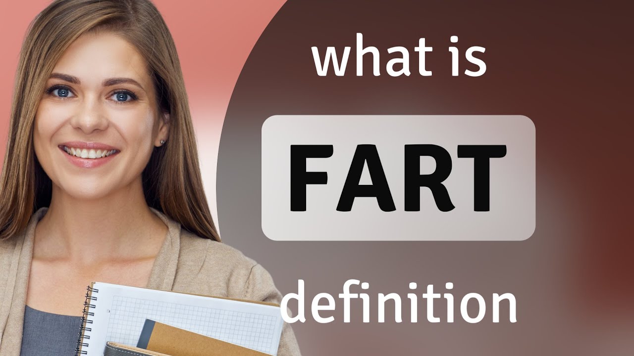 Fart • meaning of FART - YouTube