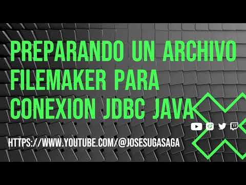 Preparando La aplicación Filemaker para conectar con Java JDBC - YouTube