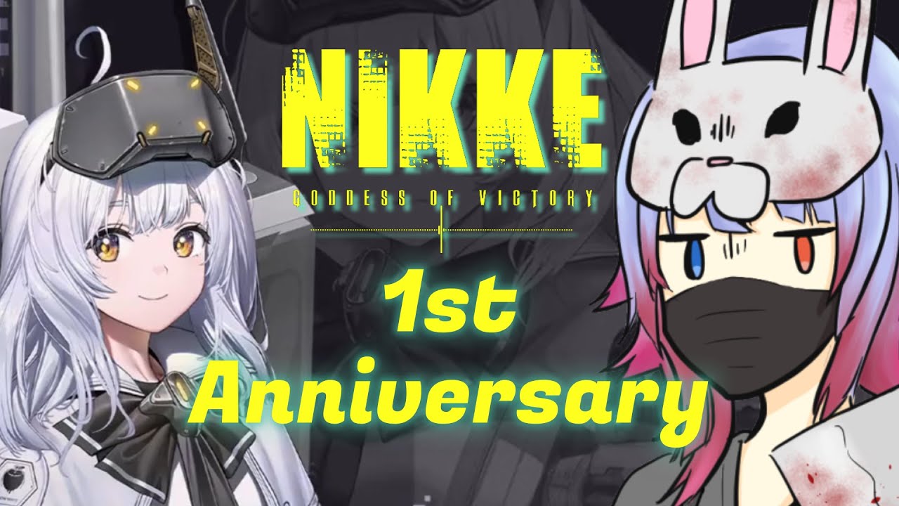 【NIKKE】1st Anniversary プレイしていきます！【#Vtuber #nikke 】 - YouTube