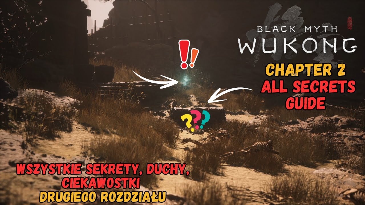 Black Myth Wukong - Chapter 2 - All Secrets Guide - Wszystkie Sekrety ...
