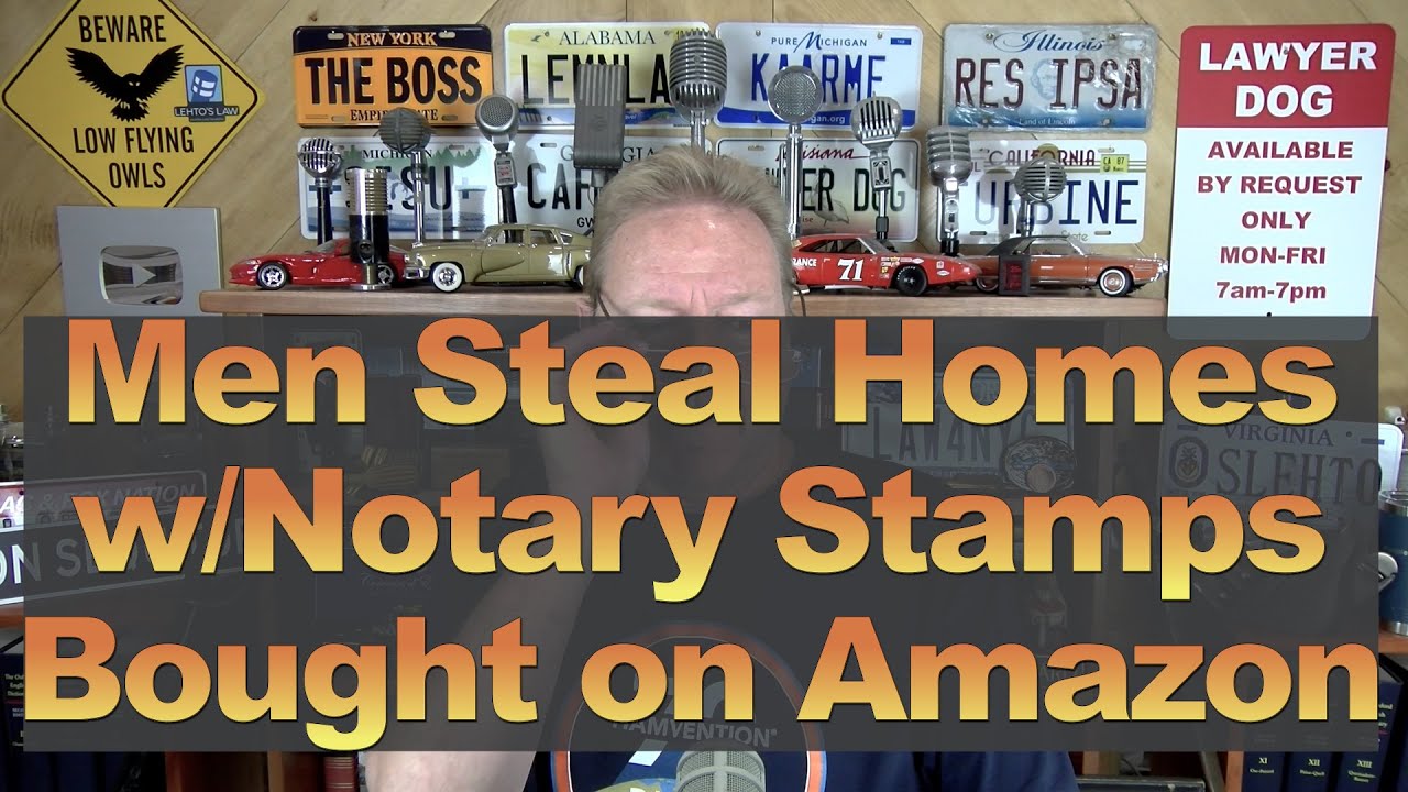Men Steal Homes w/Notary Stamps Bought on Amazon - YouTube