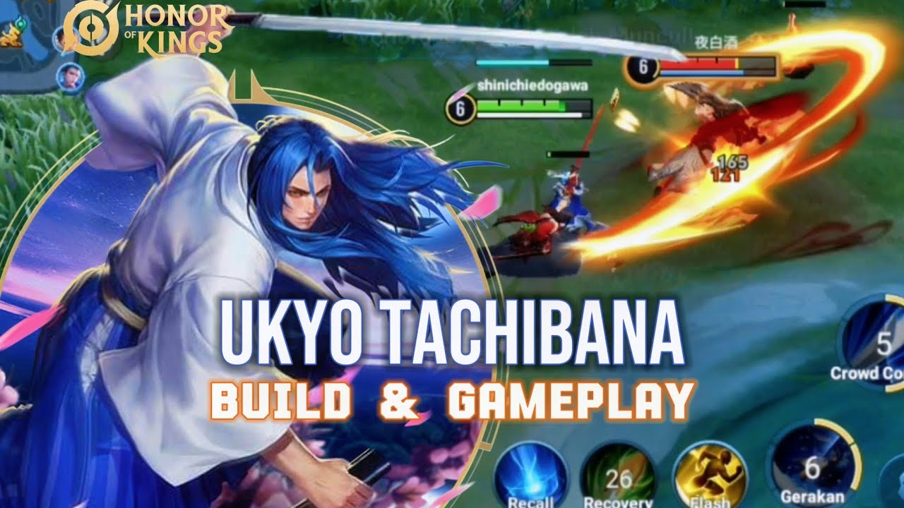 HERO YG KUAT DI LANE TP JARANG YG PAKE - HONOR OF KINGS | UKYO TACHIBANA GAMEPLAY - YouTube