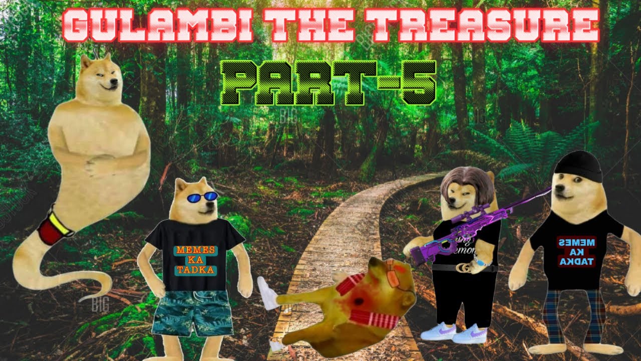 GULAMBI THE TREASURE PART 5 | GULAMBI | DOGE CHEEMS VIDEO #doge #cheems ...