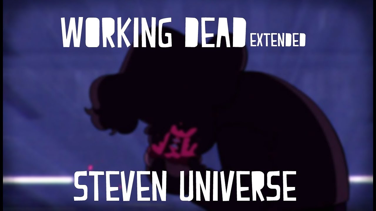[Extended] Working Dead - Steven Universe - YouTube