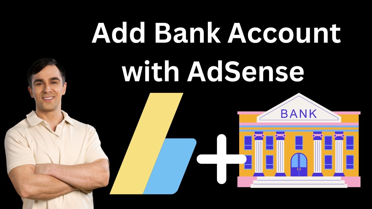 How To Add Bank Account In AdSense | AdSense Me Bank Account Kaise Add ...