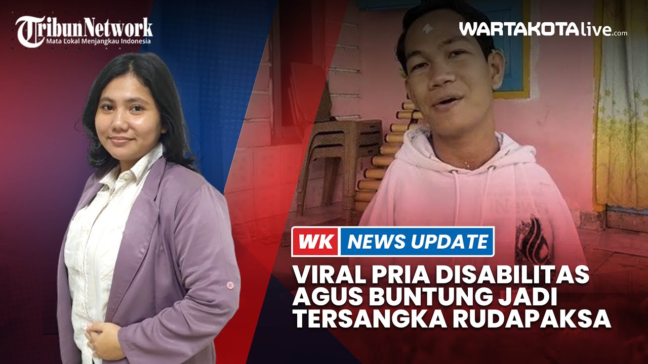 Viral Kisah Pria Disabilitas Agus Buntung Jadi Tersangka Rudapaksa ...