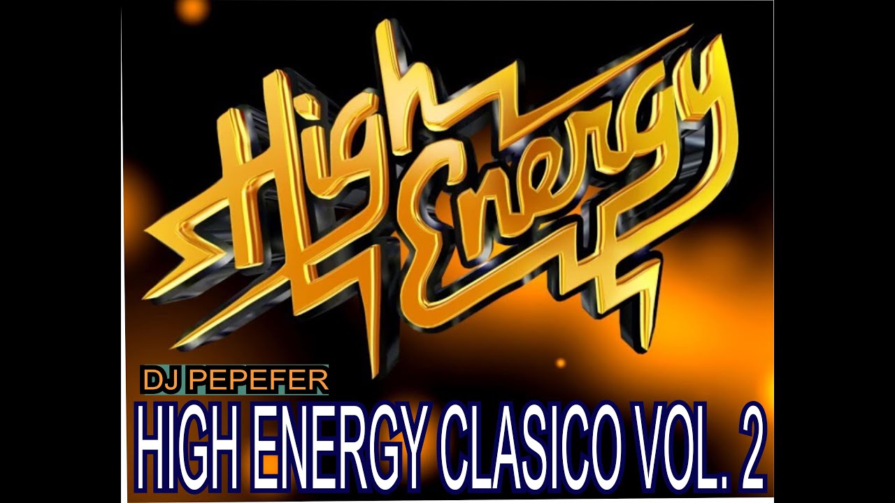 HIGH ENERGY CLÁSICO VOL 2 #highenergy #highenergymusic #highenergybeats ...