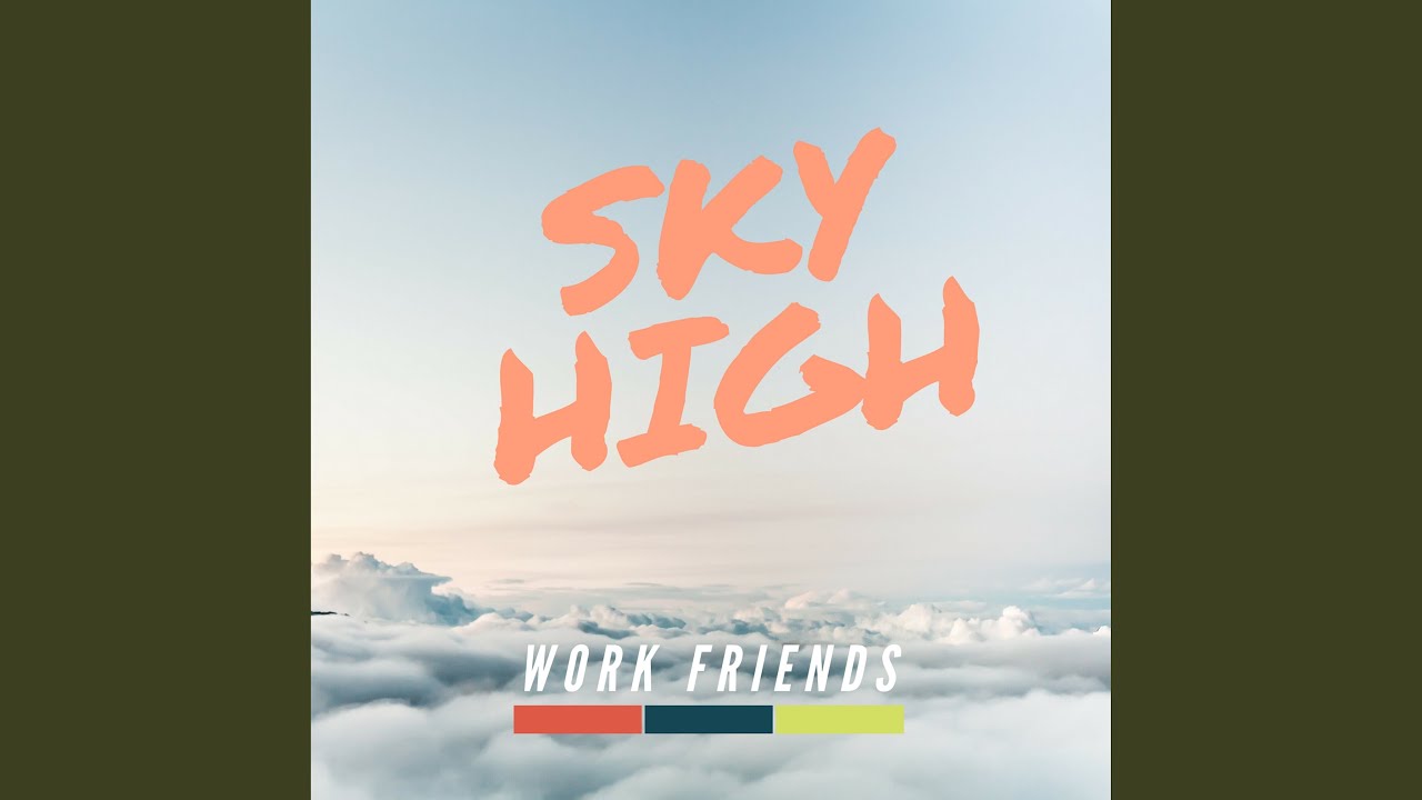 Sky High - YouTube