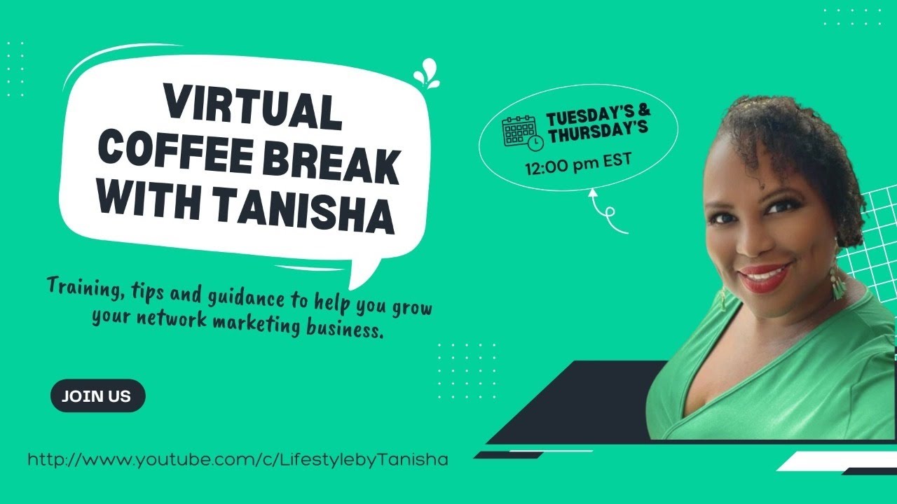 Episode 42324 Virtual Coffee Break with Tanisha - YouTube