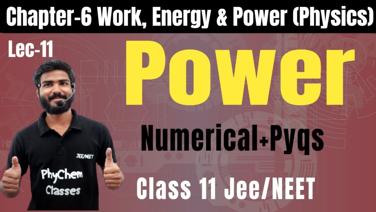 Power || Numericals and Pyqs || Work Energy and Power Chapter-6 Class ...