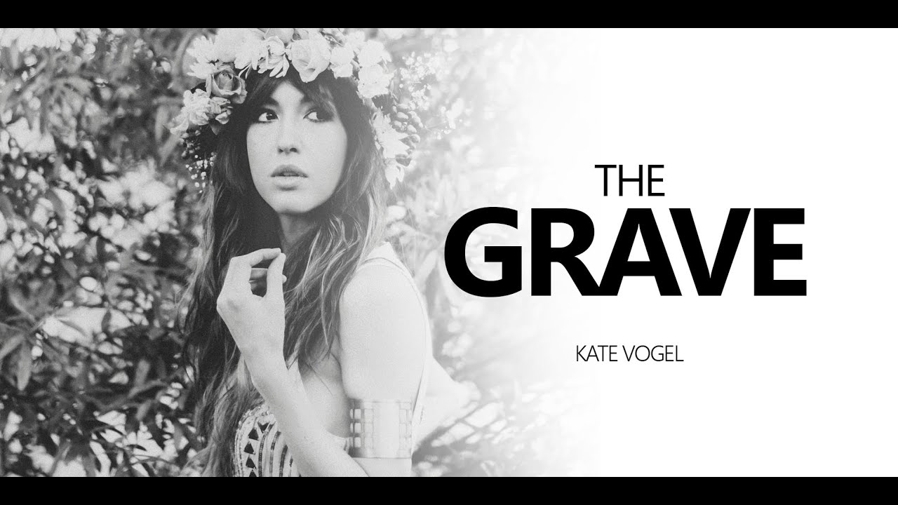 The Grave - Kate Vogel - YouTube