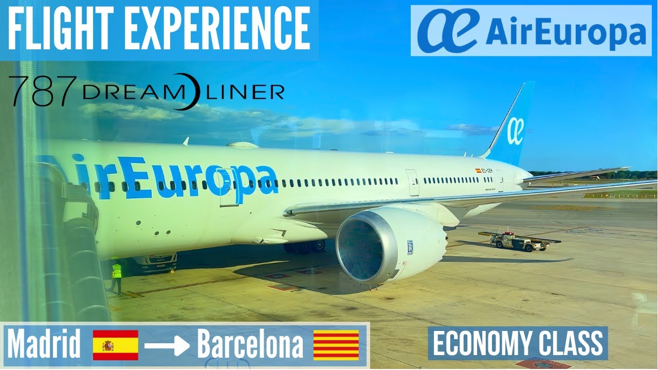 🇪🇸 FLIGHT EXPERIENCE Air Europa Boeing 787-9 Dreamliner Madrid→ ...
