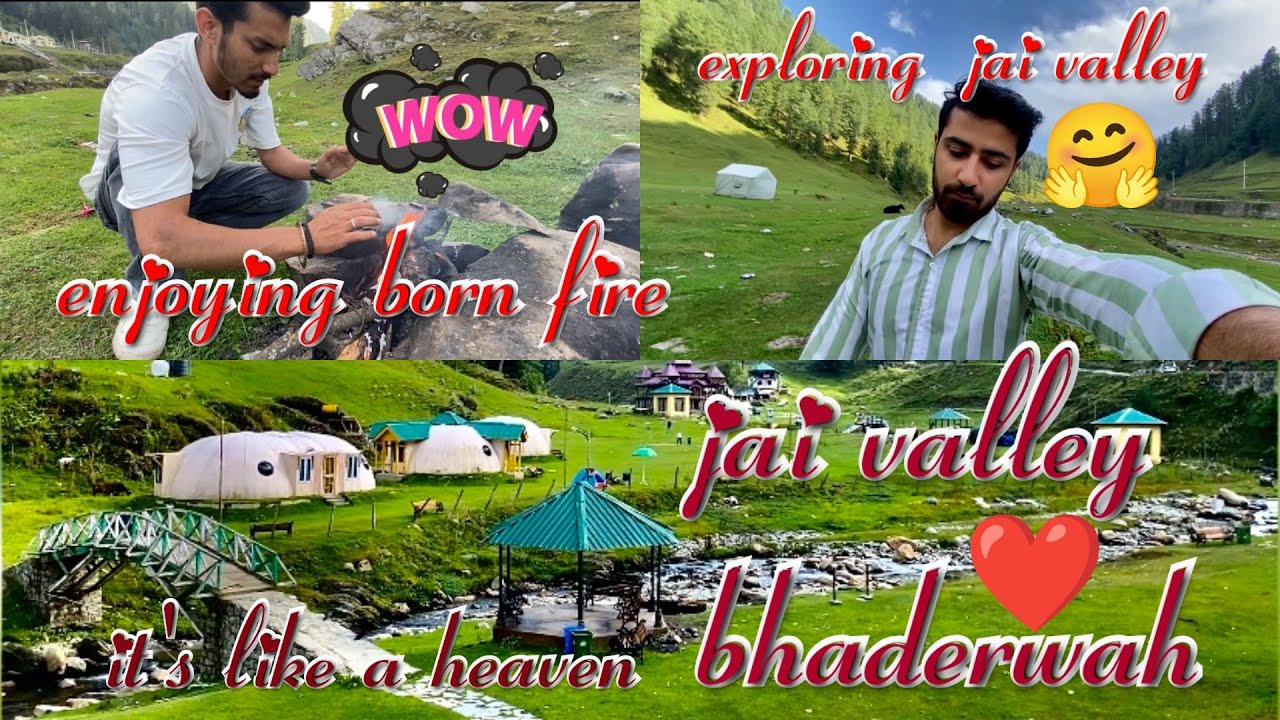 Mini switzerland Exploring jai valley Bhaderwah🙂 ||Beautifull view of ...