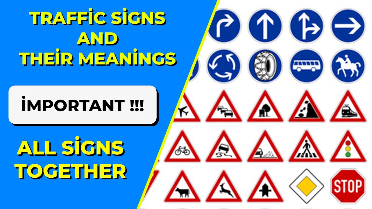 Traffic Signs / İmportant ROAD SIGNS You Should Know / Traffic Signs ...