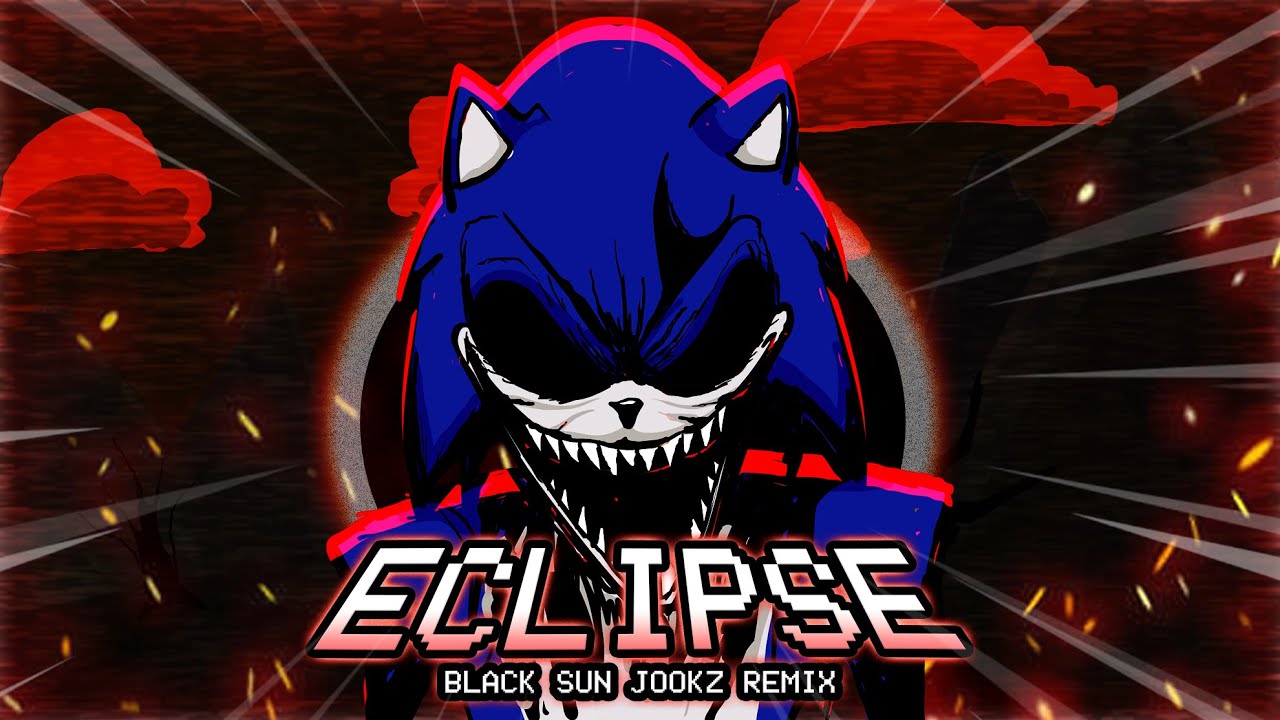 ECLIPSE (Black Sun Jookz Remix) - Friday Night Funkin' VS Sonic.EXE UST (+FLP) - YouTube