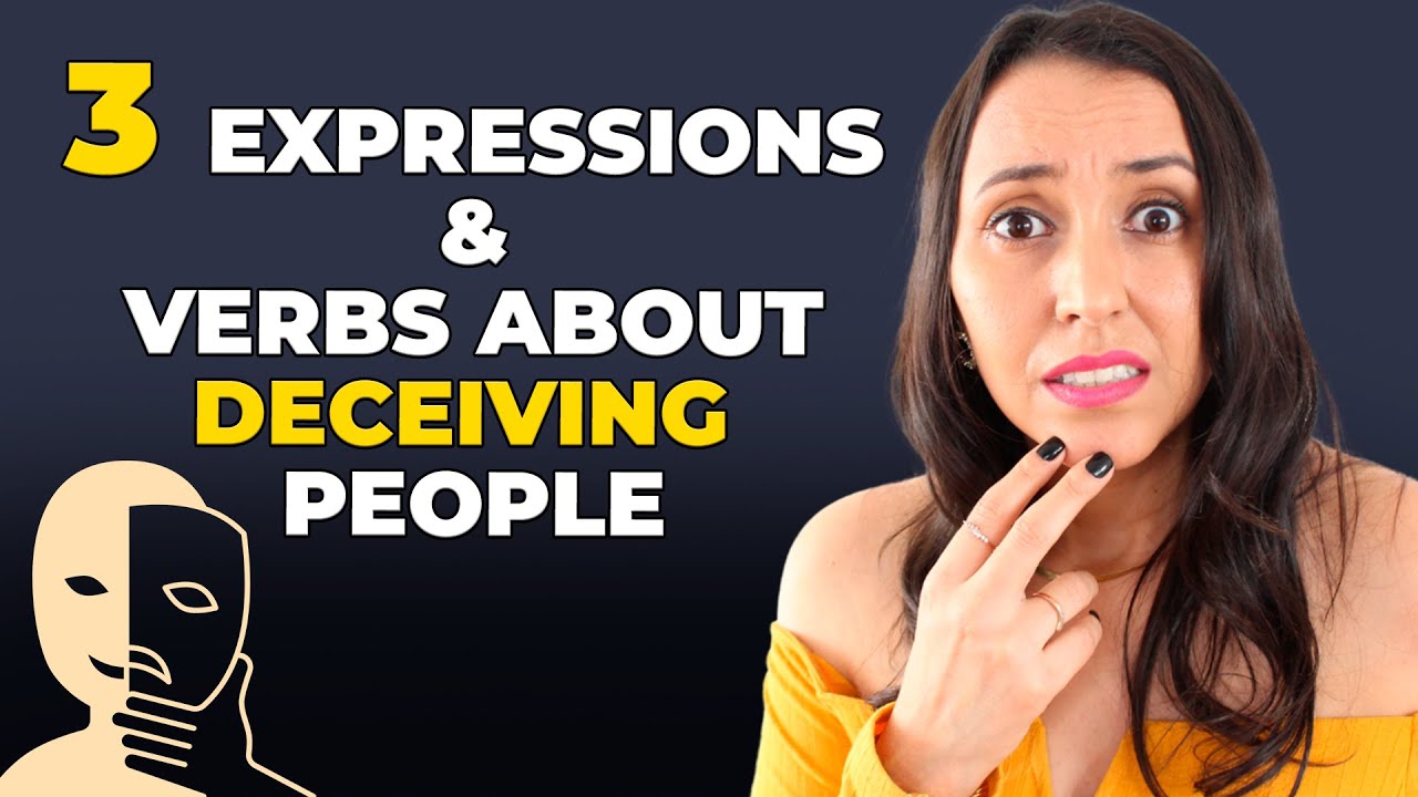 Vocabulary in Use - Expressions To Talk About Deceiving People 😱 - YouTube