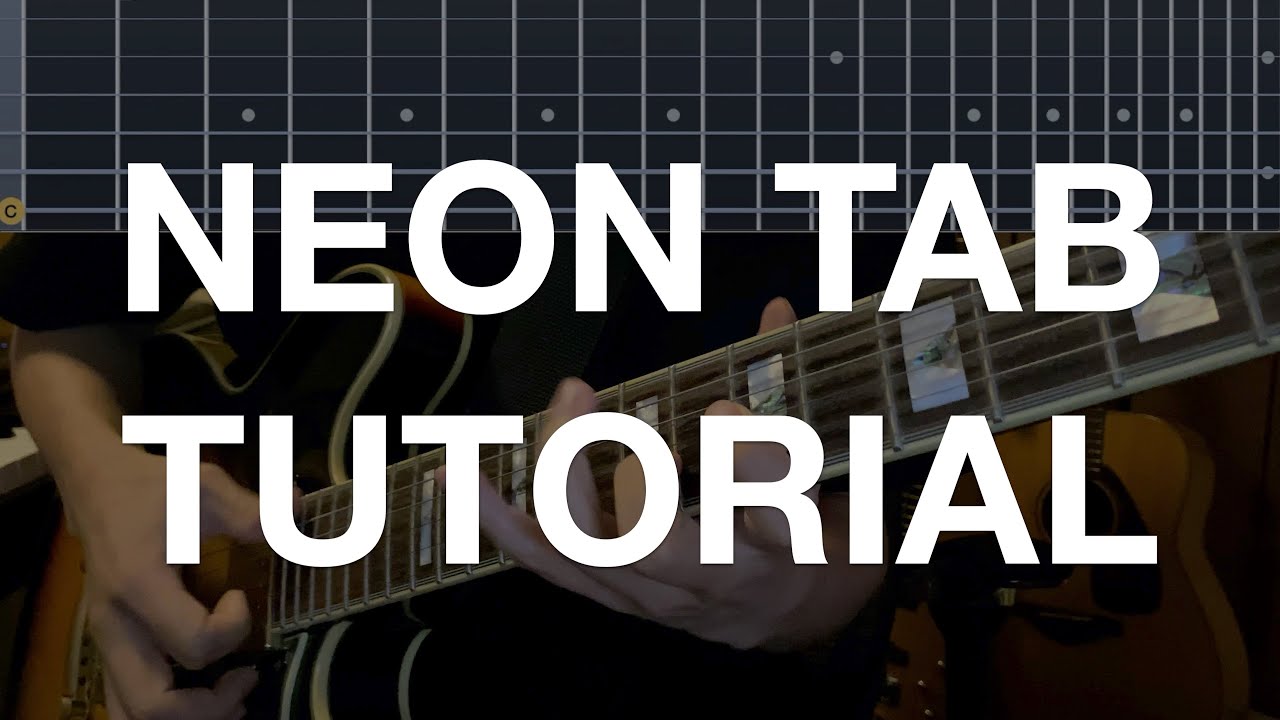 Neon / JOHN MAYER Guitar Tab Tutorial - YouTube