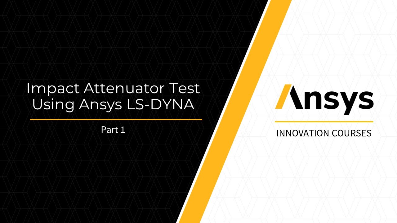 Impact Attenuator Test Using Ansys LS-DYNA - Part 1 - YouTube