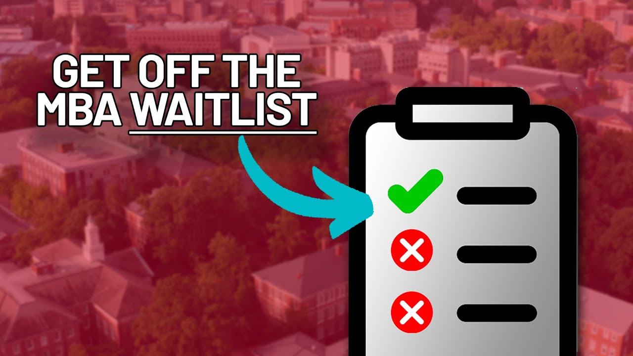 Waitlisted at B-School? Here's How to Get IN! - YouTube