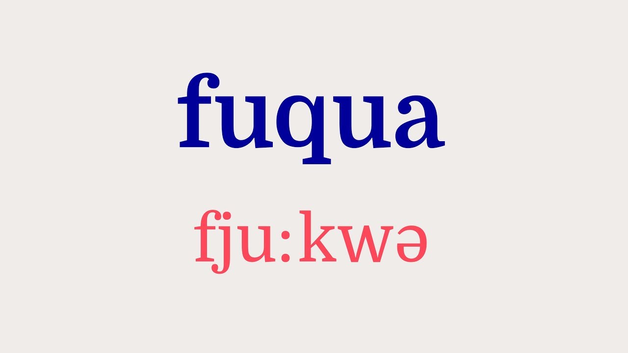How to Pronounce Fuqua - YouTube