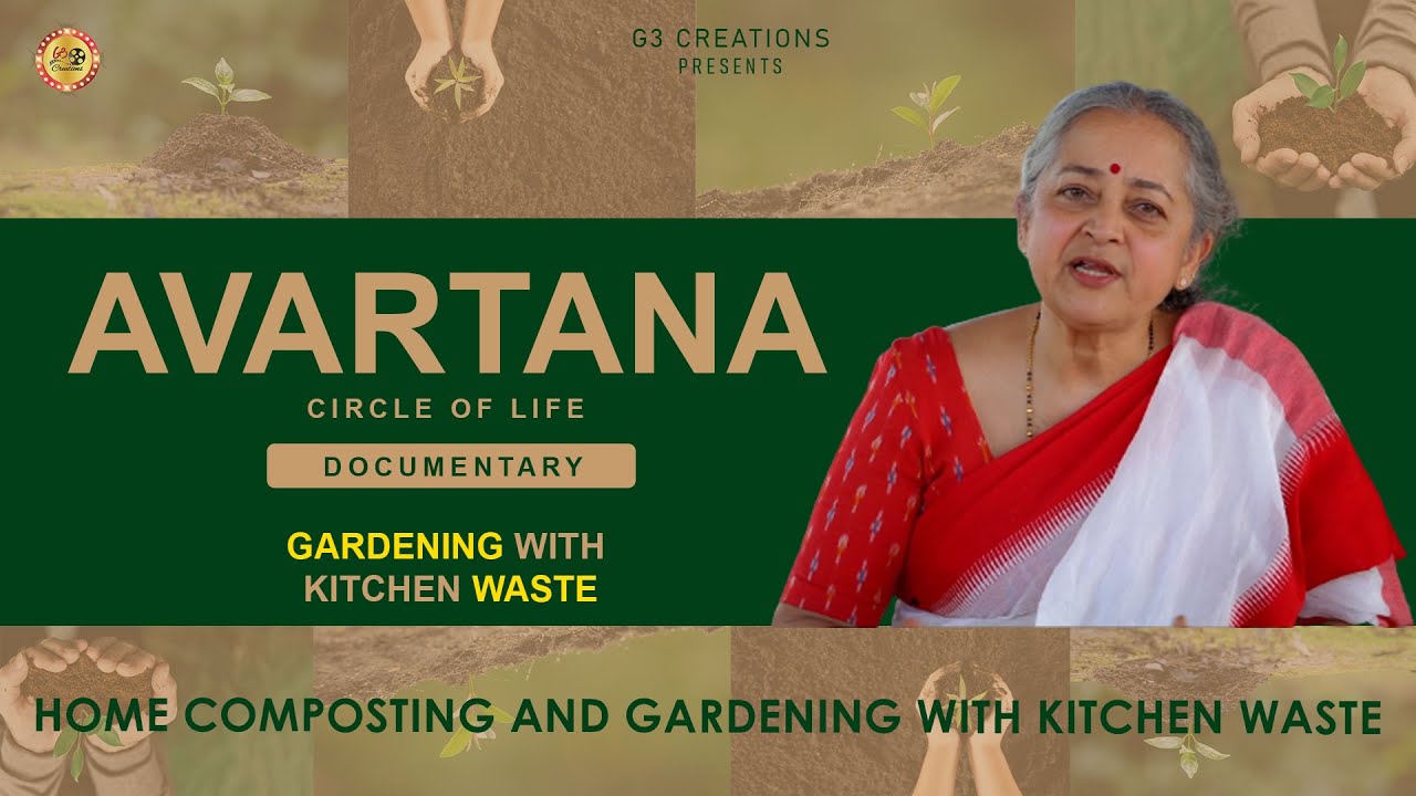 AVARTANA Documentary | Kitchen Waste Management : Vani Murthy ...