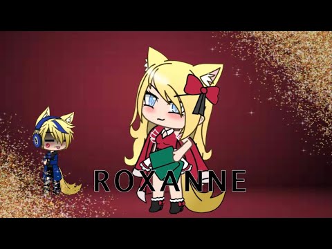 Roxanne/ GLMV (Gacha Life Music video) {~*100 sub special*~} - YouTube