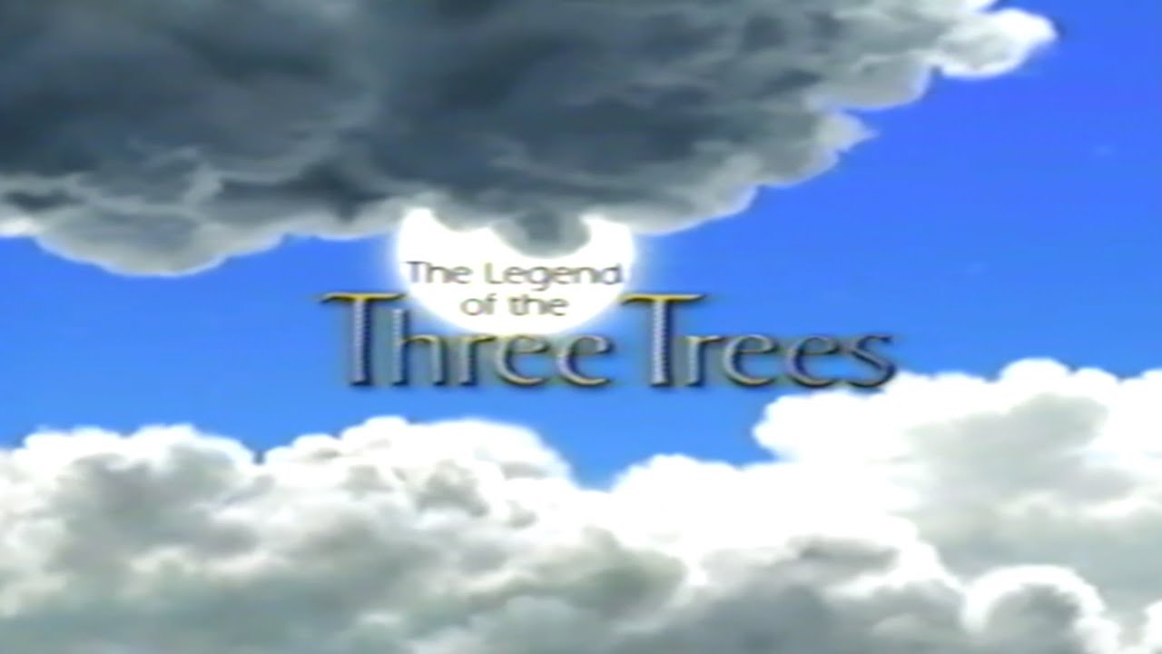 THE LEGEND OF THE THREE TREES (2001) — A Classic Folktale [VHS Rip ...