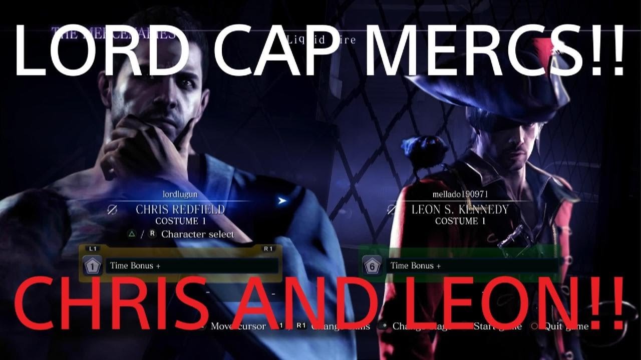 LORD CAP MERCS!! RESIDENT EVIL 6 MERCENARIES MODE!! CHRIS AND LEON!!! # ...