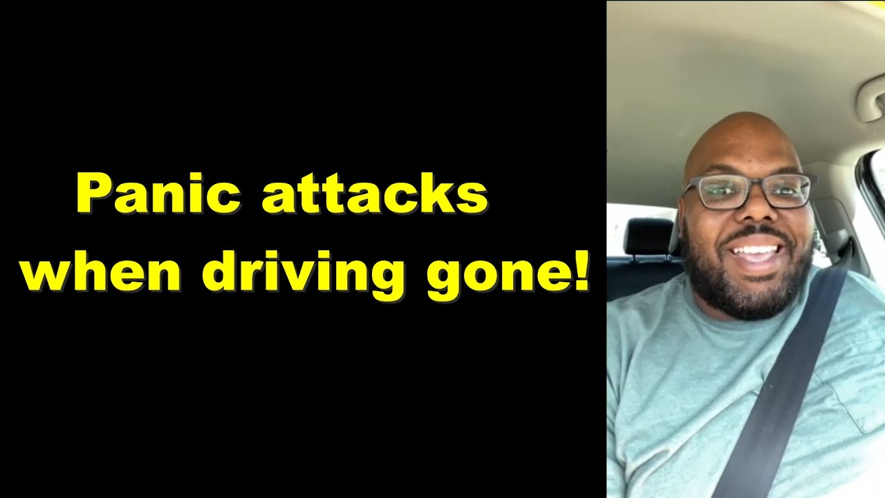 Panic attacks when driving - 10 years of anxiety gone! - YouTube