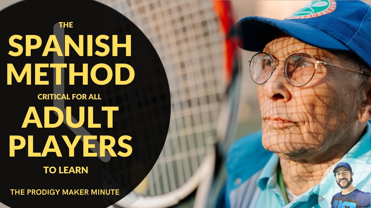 The Spanish Method Critical for all Adult Players to Learn - Prodigy ...