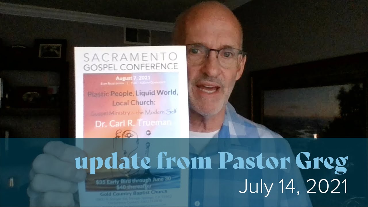 Update from Pastor Greg - July 14, 2021 - YouTube