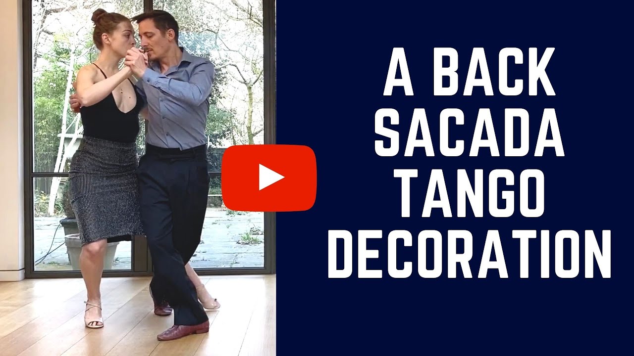 Tango Sacada: A cool back sacada + walk combination - YouTube