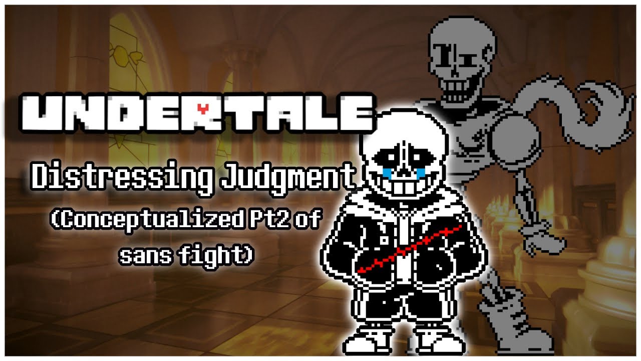Undertale (Alternate Timeline) -| {Distressing Judgment} |- - YouTube