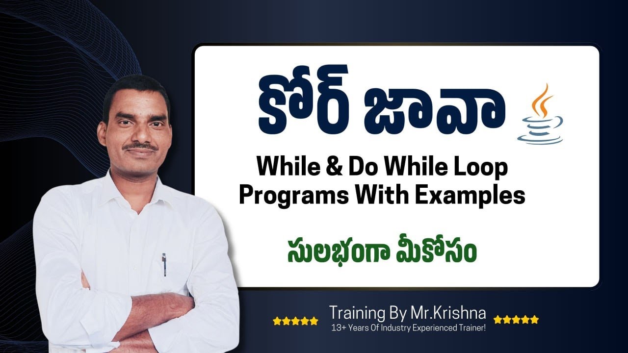 While & Do While Loop With Examples Core Java Telugu Tutorials ...